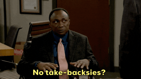 No Take Backs GIFs - Find & Share on GIPHY