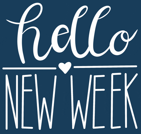 Hello New Week GIFs - Find & Share on GIPHY