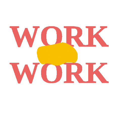 Work Working Sticker - Find & Share on GIPHY