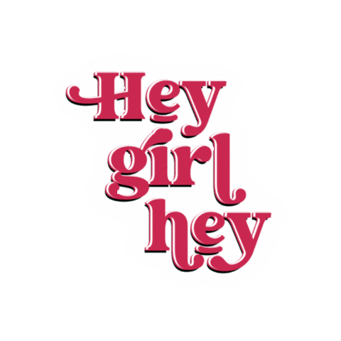 Hey Girl Hey Sticker by J & M Designs for iOS & Android | GIPHY