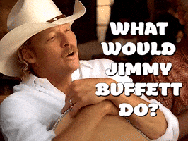 What if it’s Jimmy Buffet?