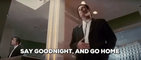 Say Goodnight And Go Home GIFs - Get the best GIF on GIPHY