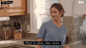 What She Said GIFs - Find & Share on GIPHY