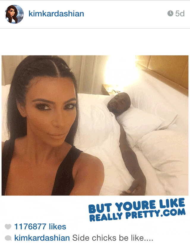 Side Bitches Be Like