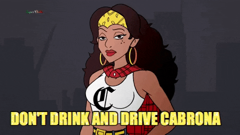 Dont Drink And Drive Cabrona GIFs - Get the best GIF on GIPHY